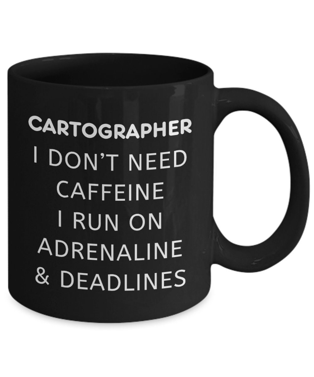 Cartographer Mug, Funny Cartography Gifts, Gift for Topographic ...