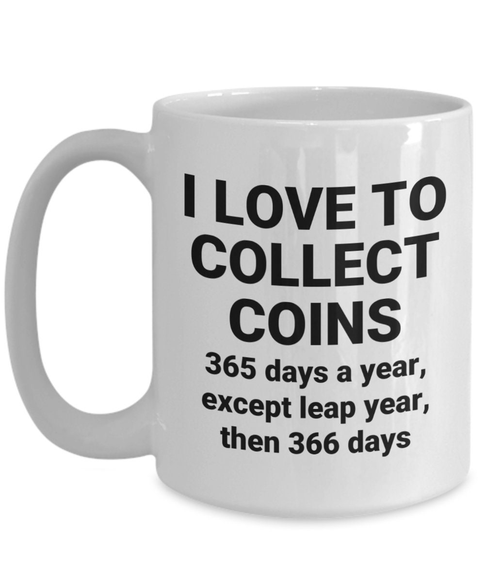 Coin Collector Mug Coin Collector Gifts Coin Collecting Mug Gift for A ...