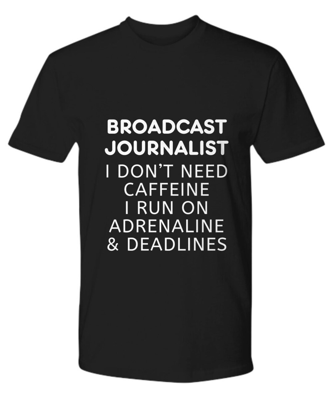 Broadcast Journalist Tee, Journalist News Reporter Shirt, Gift for ...