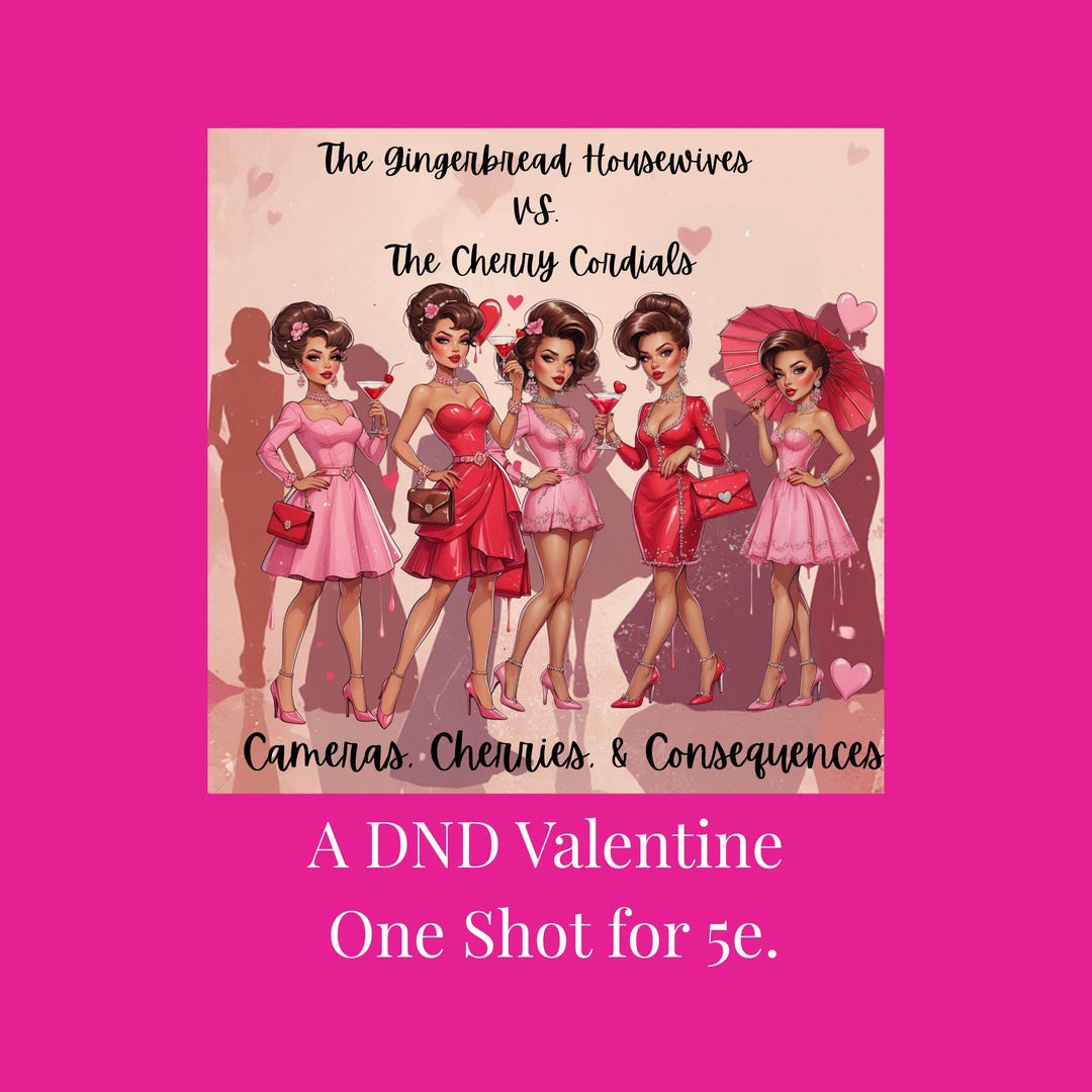 Valentine DND One-shot: Gingerbread Housewives Social Intrigue (PDF ...