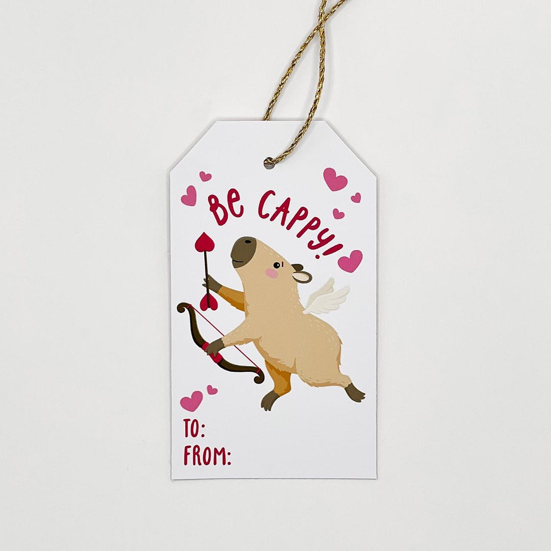 Be Cappy Gift Tag | Capybara Classroom Treat Label | Capybara Valentine ...