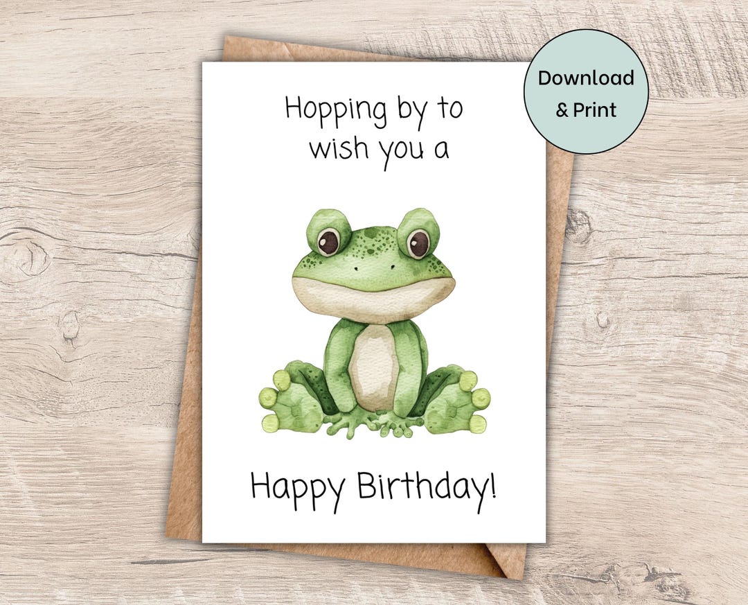 Frog Birthday Card, Printable Funny Card, Cute Green Frog, Happy ...