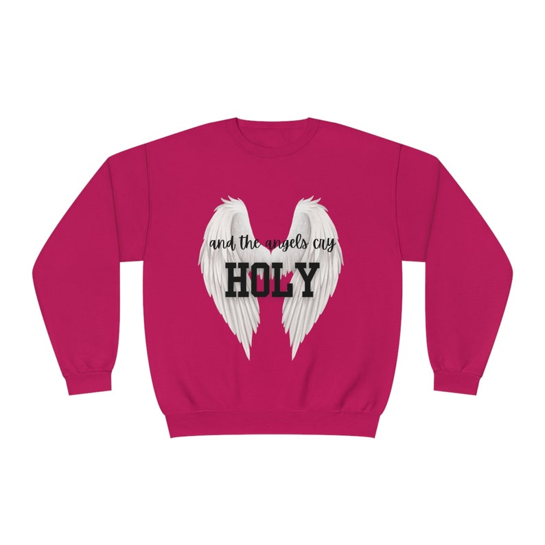 Angels Cry Holy Christian Faith Based Crewneck Sweatshirt - Etsy