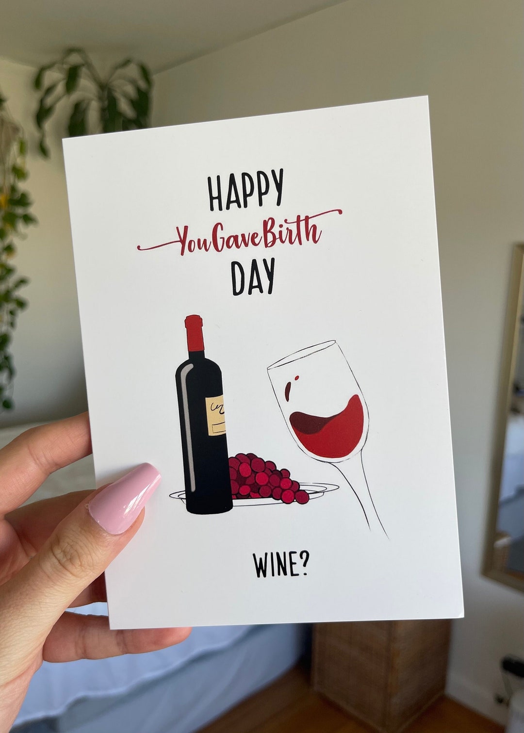Wine? (happy You Gave Birth Day) - Greeting Card for New Mom / Mother's ...