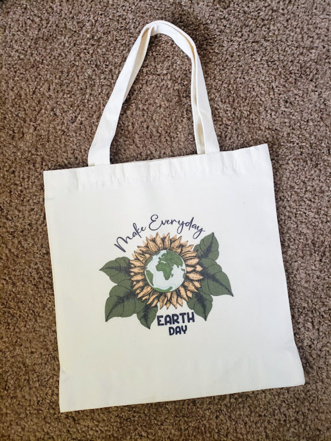 Make Everyday Earth Day Canvas Tote Bag Earth Day Tote Reusable ...