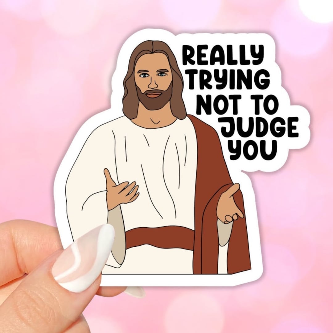 Really Trying Not to Judge You God Sticker for Kindles, E-readers ...
