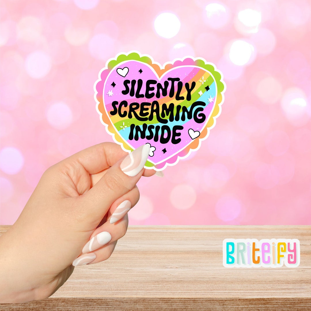 Silently Screaming Inside Sticker for Kindles, E-readers, Bookish Gifts ...