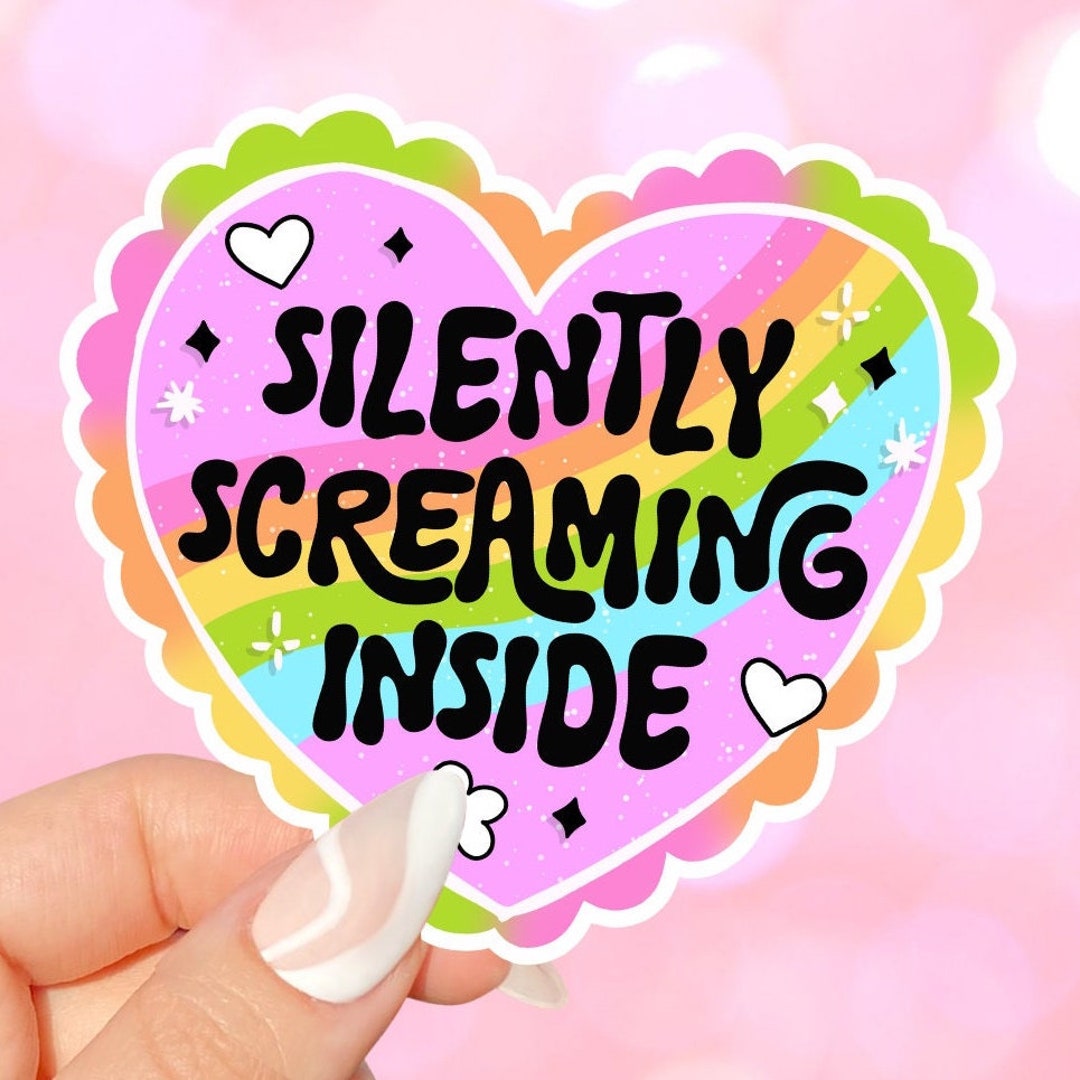 Silently Screaming Inside Sticker for Kindles, E-readers, Bookish Gifts ...
