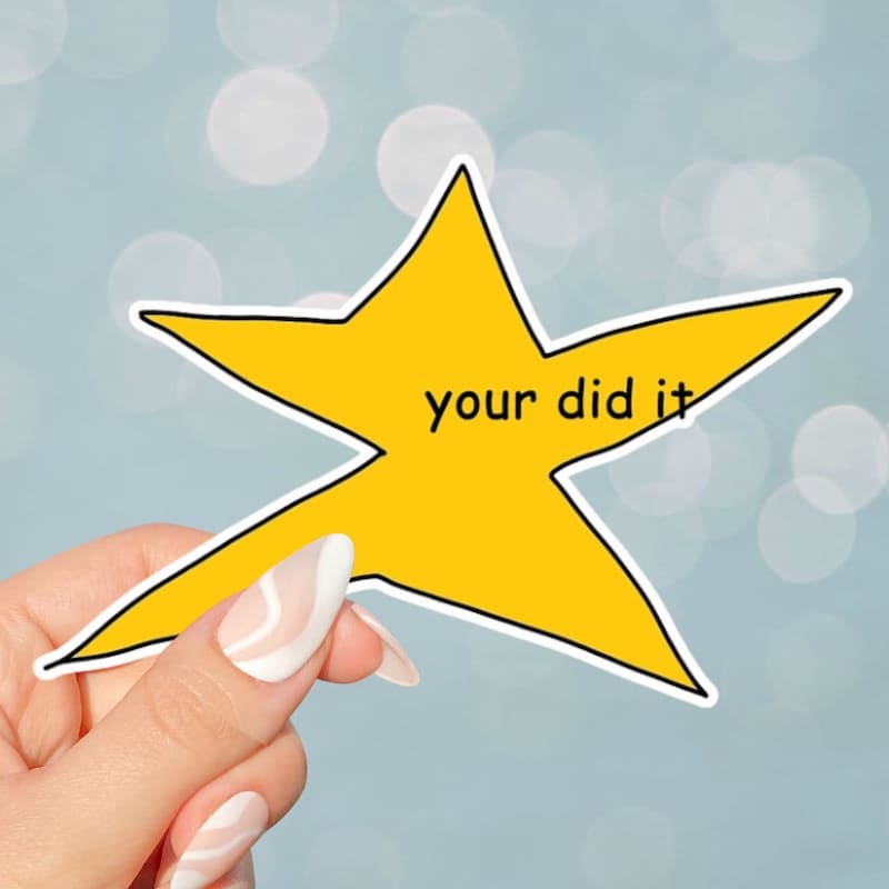 Your Did It Sticker - Etsy