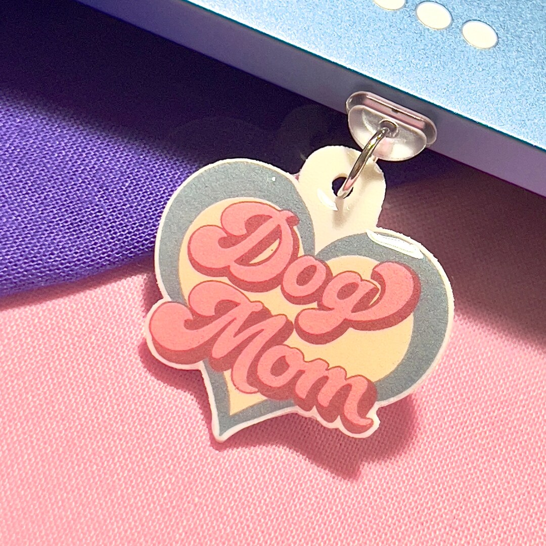 Dog Mom Kindle Dust Plug Charms, Kobo, USB Plugs for Ipad, Phone Charms ...