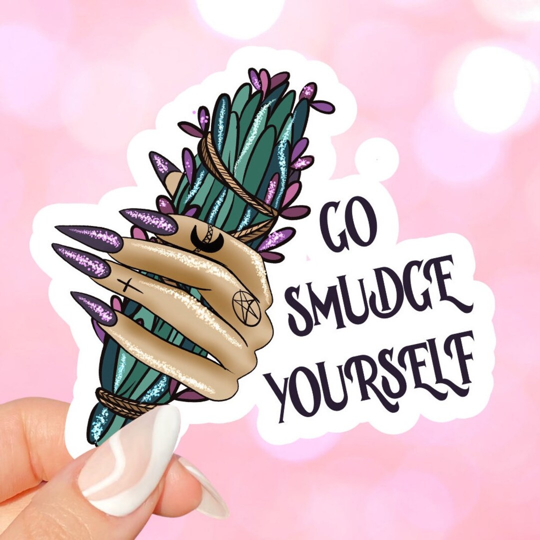 Boho Go Smudge Yourself Vinyl Sticker for Laptops, Kindles, Planners ...