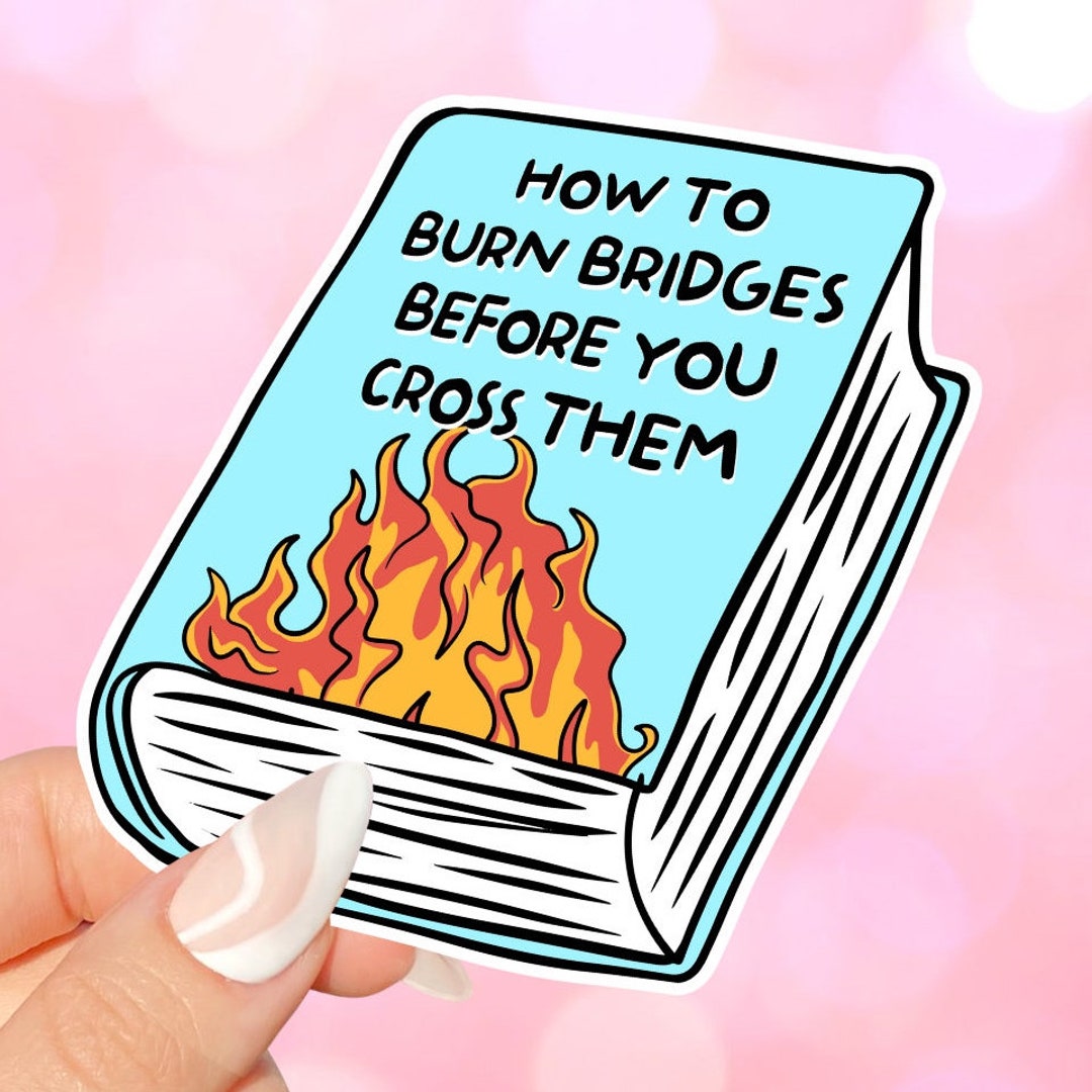 How to Burn Bridges Book Waterproof Stickers for Kindles, E-readers ...