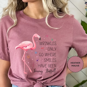 Wrinkles Only Go Where Smiles Have Been Shirt, Flamingo Jimmy Buffett ...