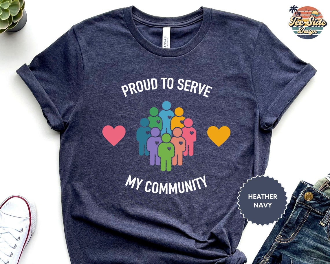 Proud to Serve My Community Shirt Public Health Shirt - Etsy