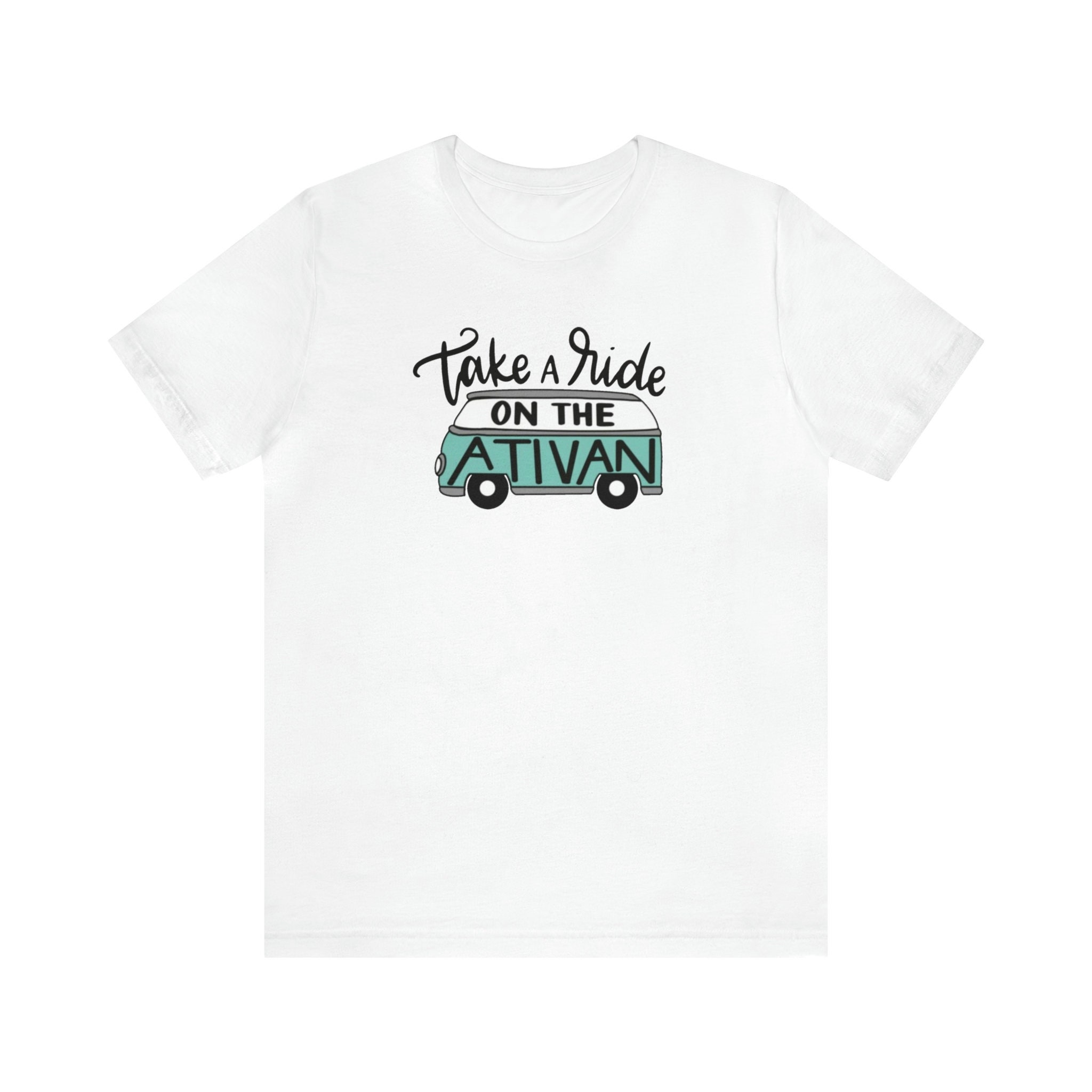 Take a Ride on the Ativan Shirt Funny Nurse Shirt ICU Nurse - Etsy