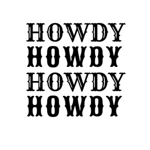 Howdy, Howdy, Howdy SVG Digital Download Design - Etsy
