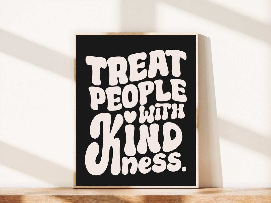 Treat People With Kindness Poster Printable, Digital Trendy Wall Art ...