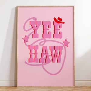 Trendy Yeehaw Western Cowboy Wall Art, Pink Aesthetic Cowgirl Poster ...