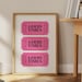 Good Times Ticket Wall Art Print, Multiple Size Options Trendy Wall ...