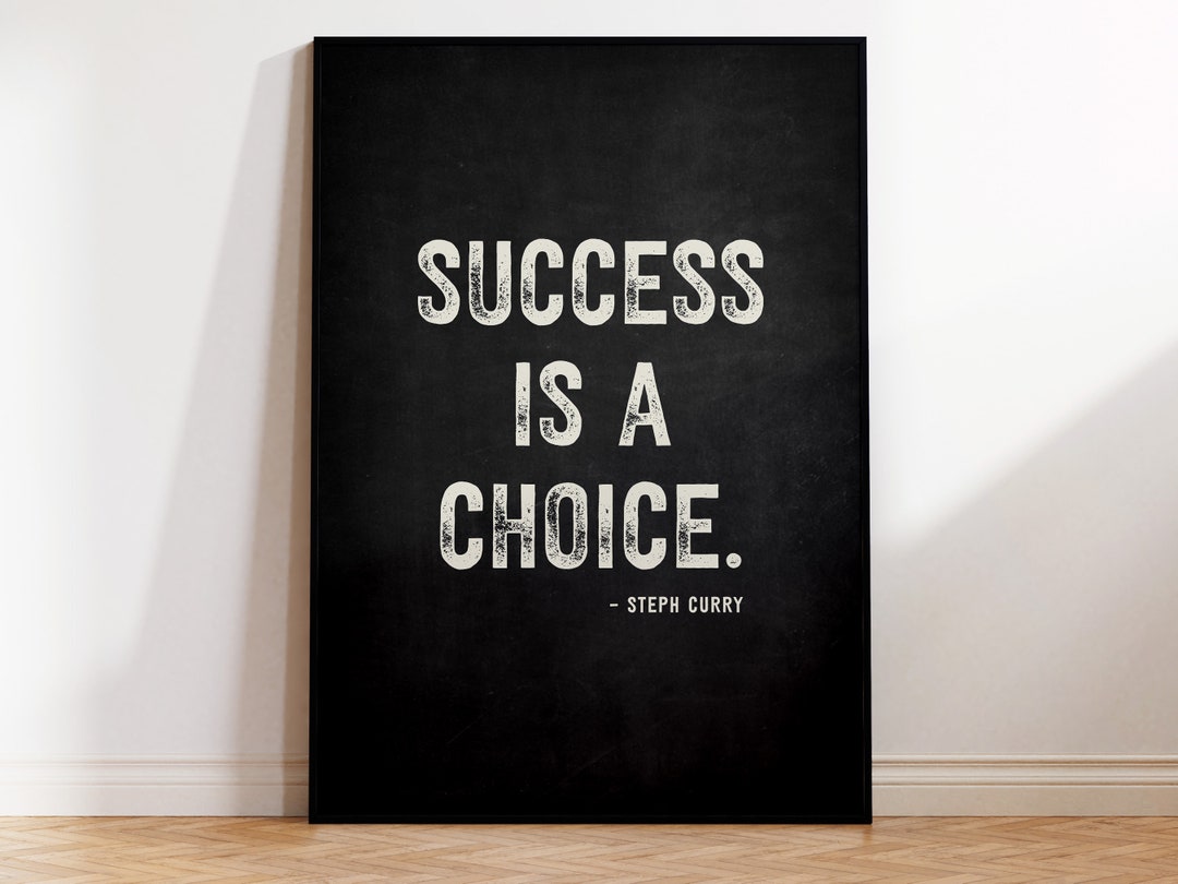 Success is a Choice Printable Wall Art, Digital Instant Download ...