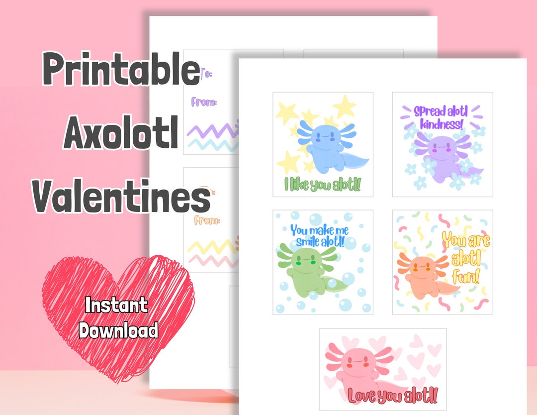 Adorable Axolotl Valentines - Printable - Instant Download - Kid's ...