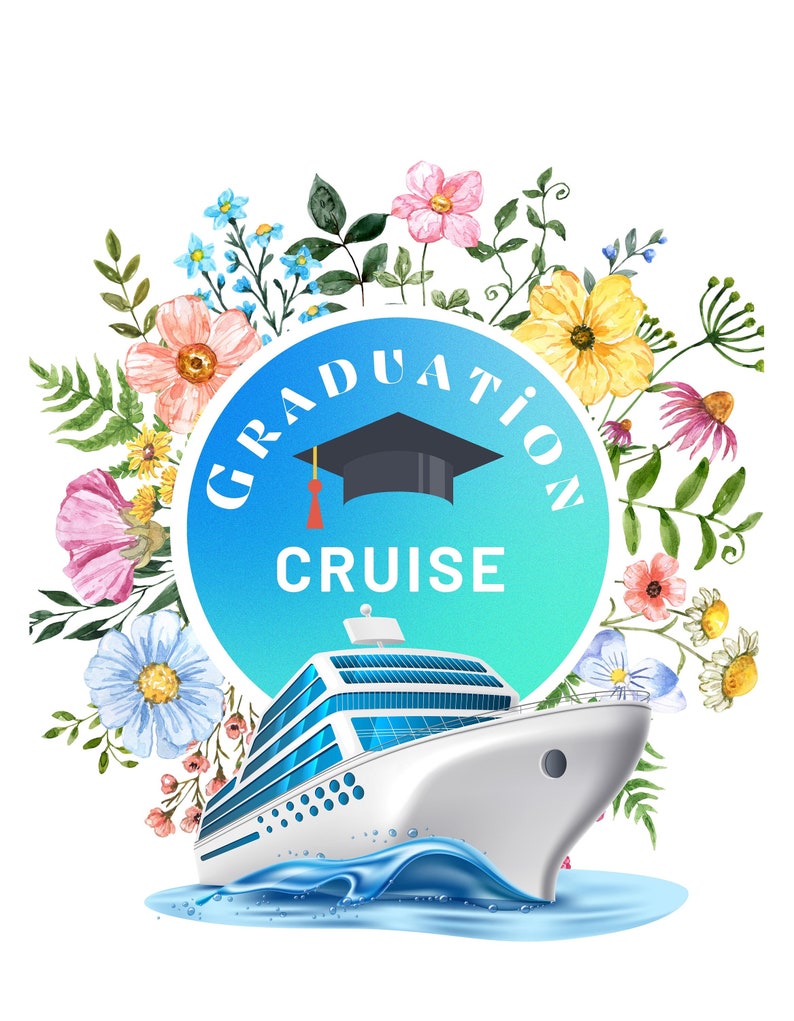 Graduation Cruise Png Jpg Svg Graduatios Cruise Shirts - Etsy