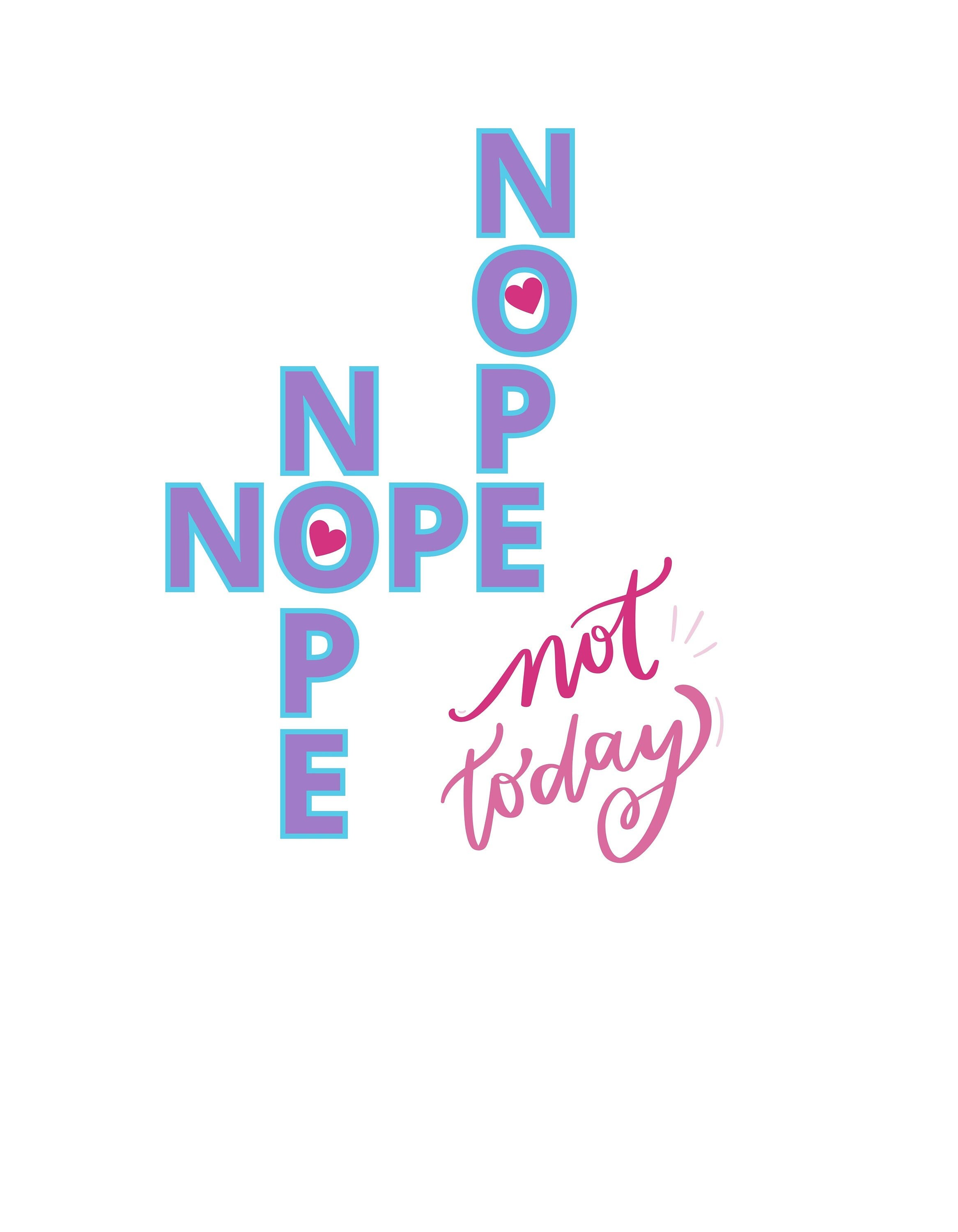 Nope Not Today Nope Svg Nope Not Today Svg Nope Not Today Etsy