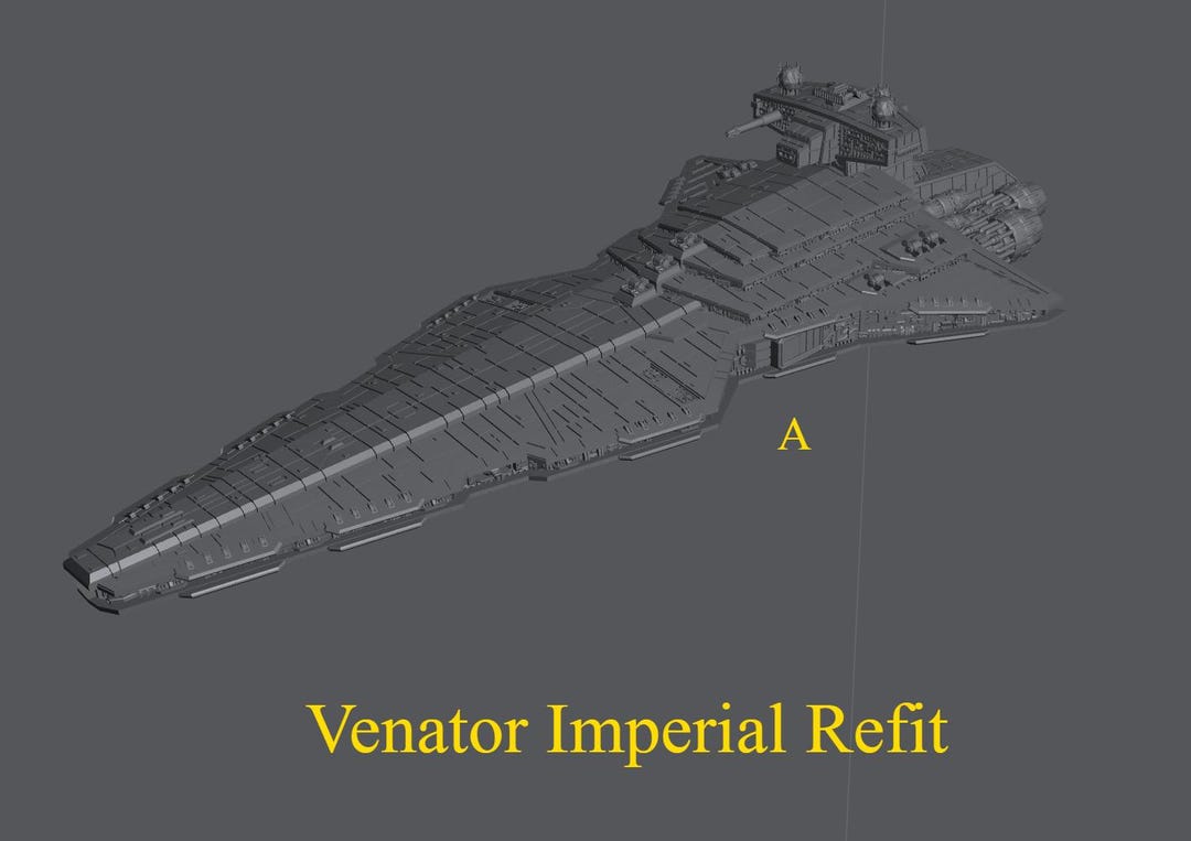 Venator Star Destroyer Imperial Refit for Star Wars Armada or Display ...