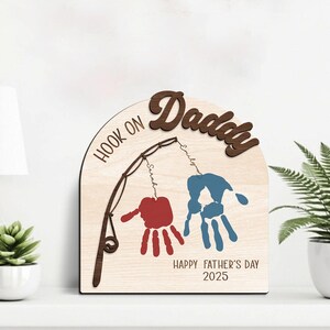 Father's Day Handprint Sign, Hook on Daddy Sign, Fathers Day Gift, DIY ...
