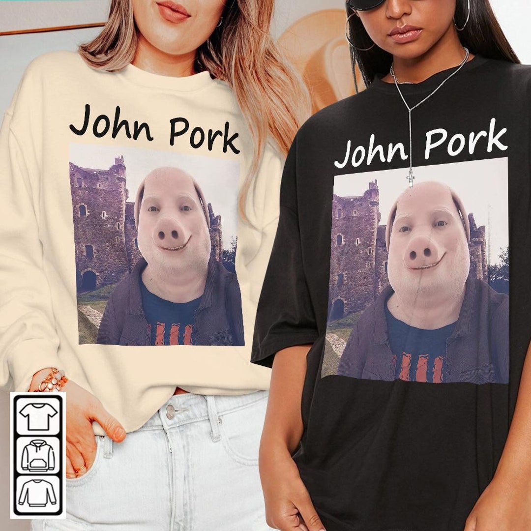 John Pork Trend Shirt Funny John Pork Meme Trending - Etsy