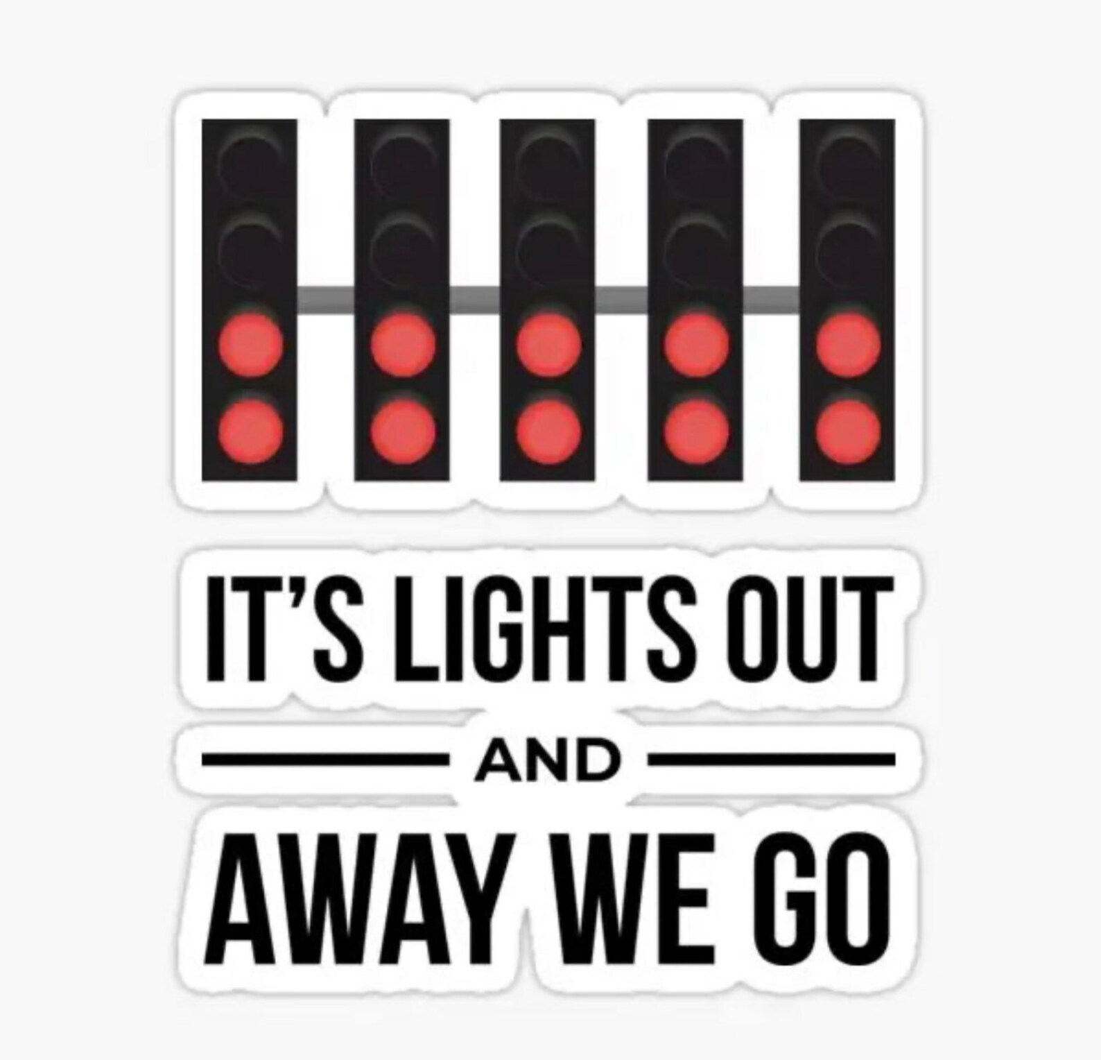 Start of Race: Lights Out and Away We Go Sticker, Formula 1, Racing ...