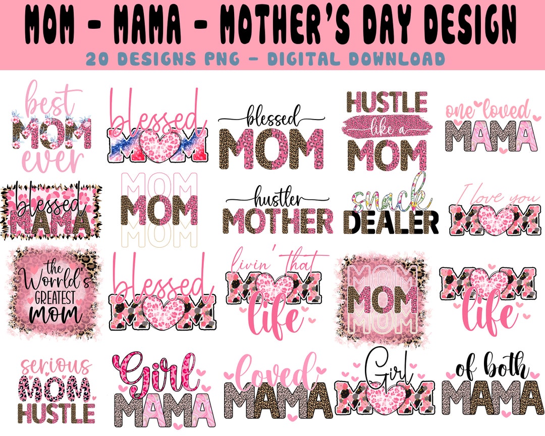 Mama Design Png, Honor Your Mom With Our Best Mom Ever Mother's Day ...