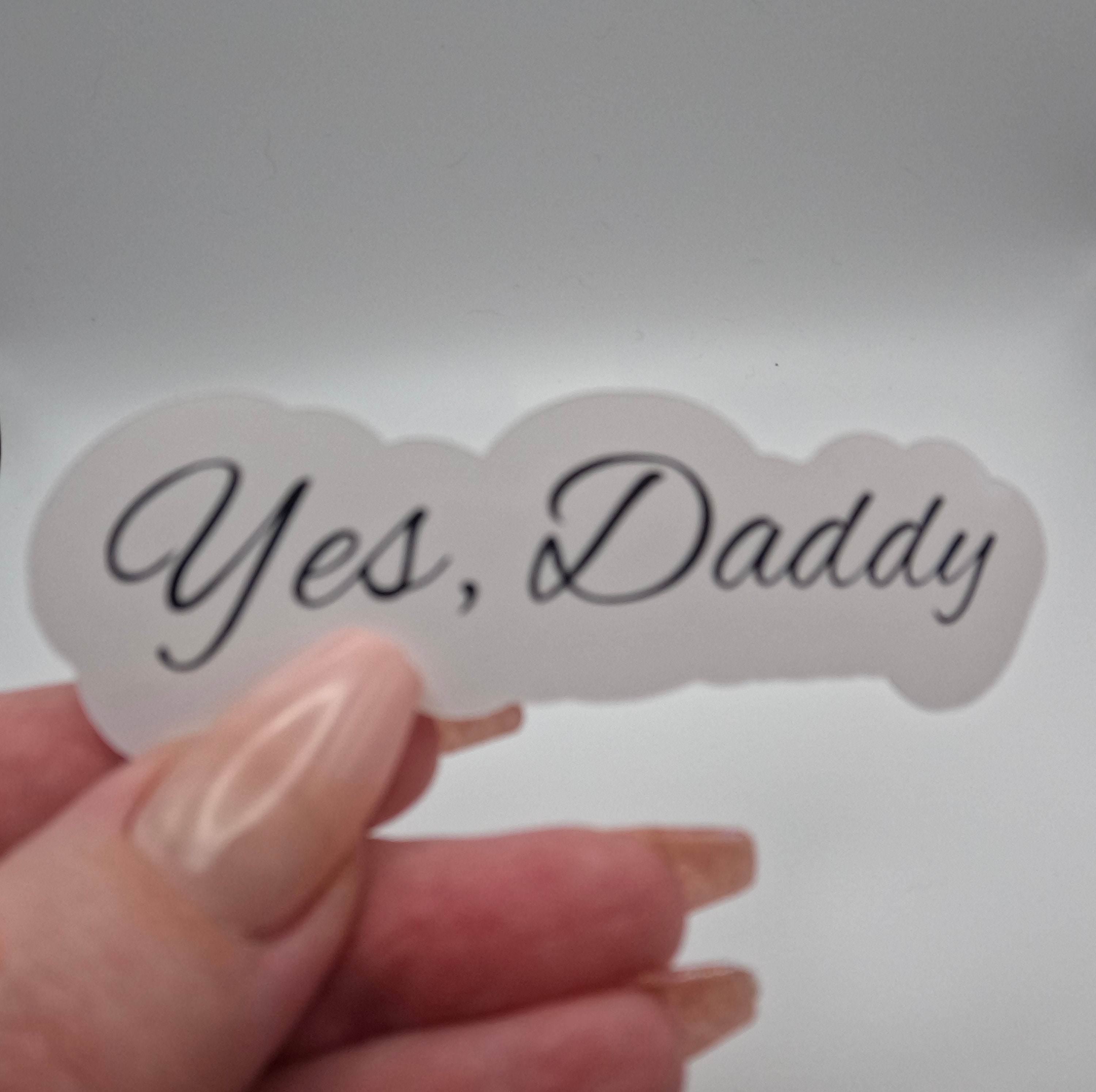 Yes Daddy Computer Decal Sticker Water Bottle Gift for Her Journal ...
