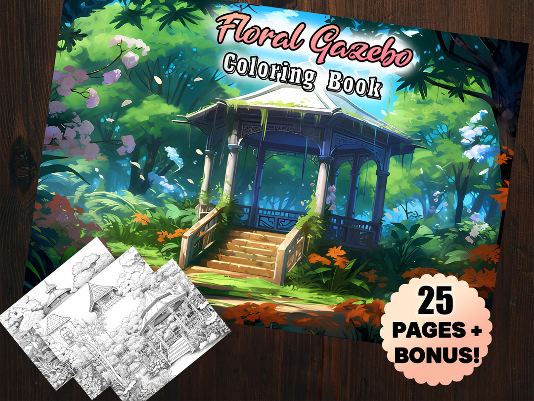 25 Floral Gazebo Nature Coloring Book Pages Adults Digital Kids Garden ...