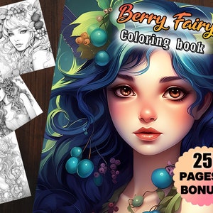 25 Berry Fairy Girl Fae Fantasy Flower Coloring Book for Adults Kids ...