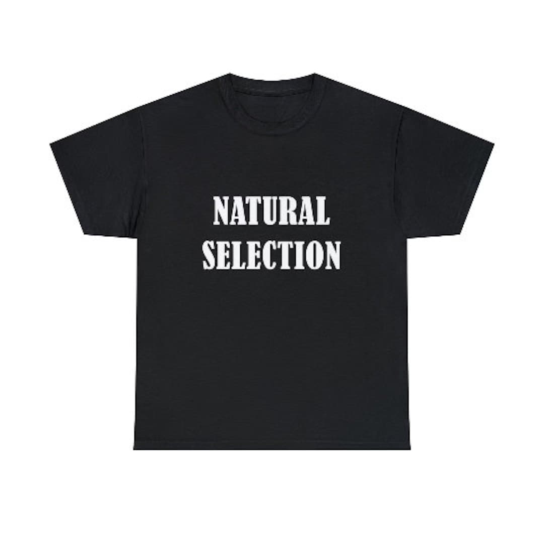 Natural Selection Shirt - Etsy