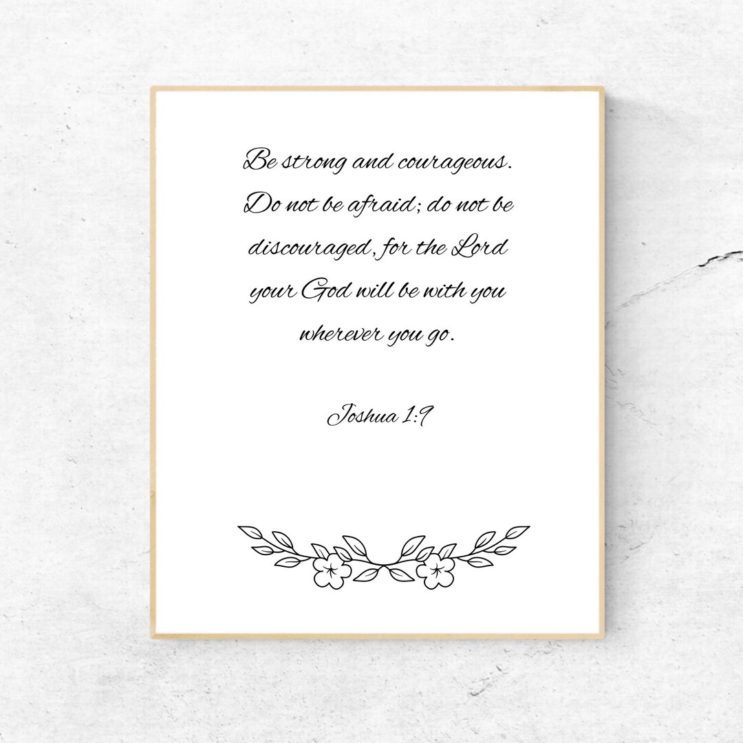 JOSHUA 1:9, Bible Verse Printable, Faith Motivational Print, Reflection ...