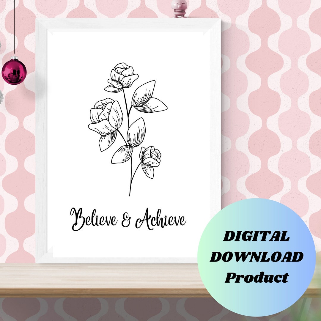 BELIEVE & ACHIEVE, Printable Art, Inspirational Quote, Motivational ...