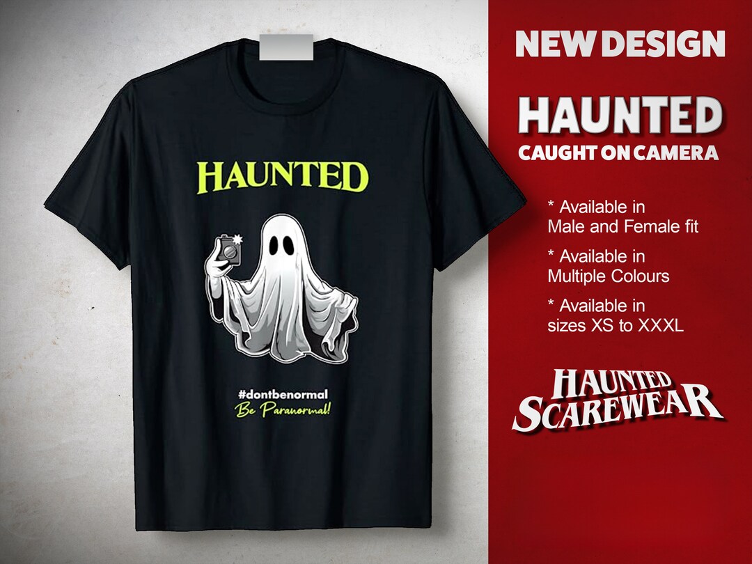 Paranormal T Shirt, Ghost, Caught on Camera, Funny, Cool, Spooky ...