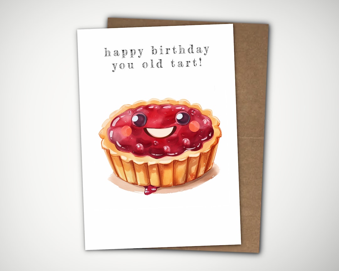 Happy Birthday, You Old Tart, Funny, Crude, Office, Tart, for Her, Mum ...