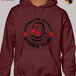 Farmington District Hoodie Hoody Unisex Funny Strike Team Police the ...