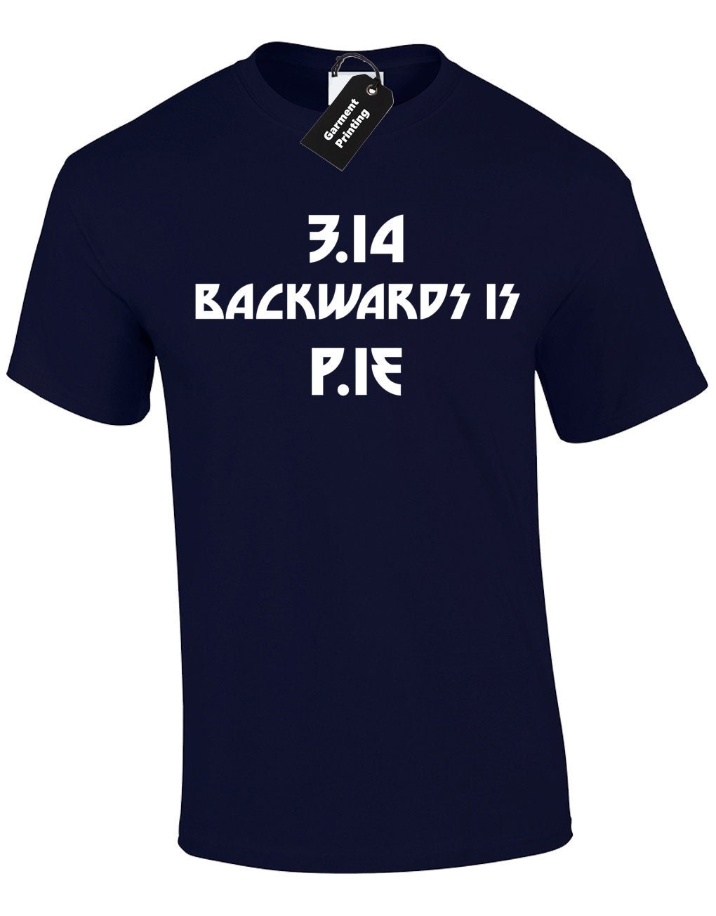 3.14 Backwards is Pie Mens T Shirt Unisex Funny Joke Novelty - Etsy UK