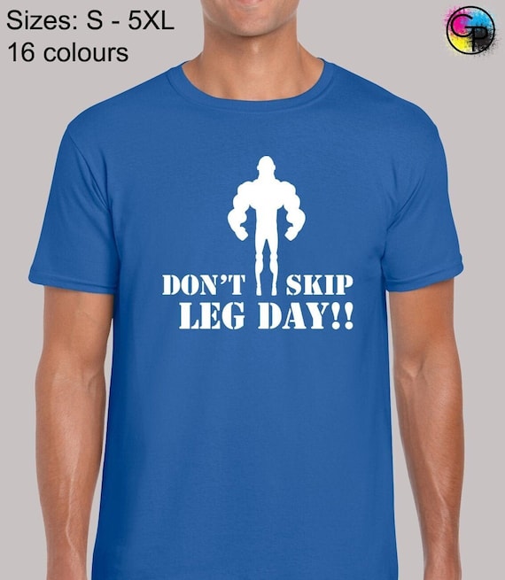 Leg Day Jokes Don't Skip Leg Day Gym Illustration T Shirt Monsterry