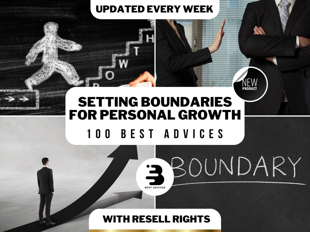 100 Best Advices for Setting Boundaries for Personal Growth: Empower ...
