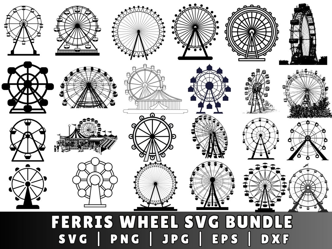 Ferris Wheel SVG Bundle, Ferris Wheel Dxf, Ferris Wheel Png, Ferris ...