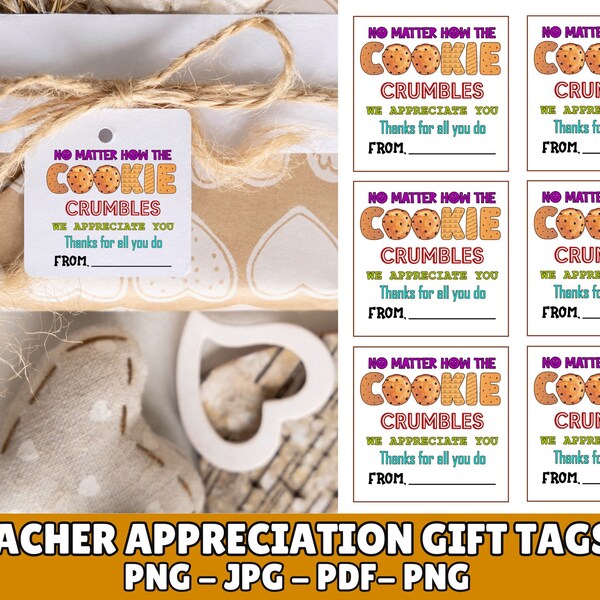 Cookie Gift Tag, Teacher Appreciation, Cookie Crumble, Employee ...