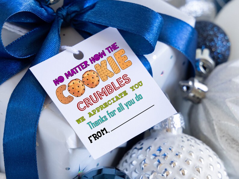 Cookie Gift Tag, Teacher Appreciation, Cookie Crumble, Employee ...