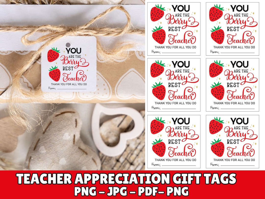 Teacher Appreciation Tags You Are the Berry Best Gift Tag Employee ...