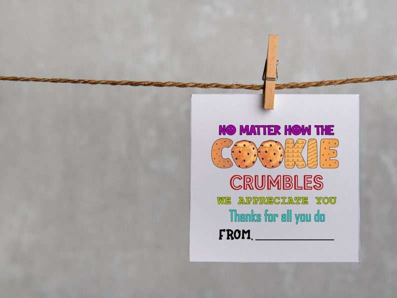 Cookie Gift Tag, Teacher Appreciation, Cookie Crumble, Employee ...