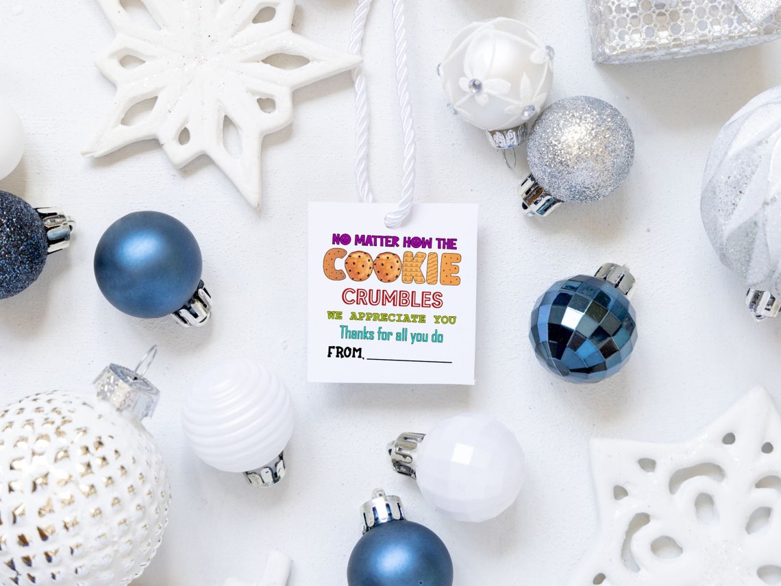 Cookie Gift Tag, Teacher Appreciation, Cookie Crumble, Employee ...
